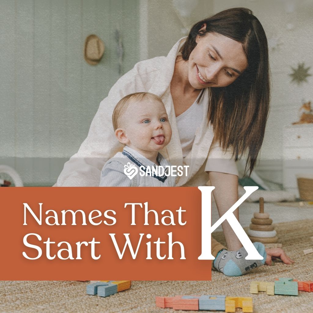 100+ Unique And Memorable Names That Start With K | Sandjest Gifts