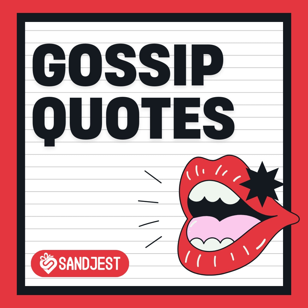 160+ Gossip Quotes To Keep Gossips And Rumors In Check | Sandjest Gifts