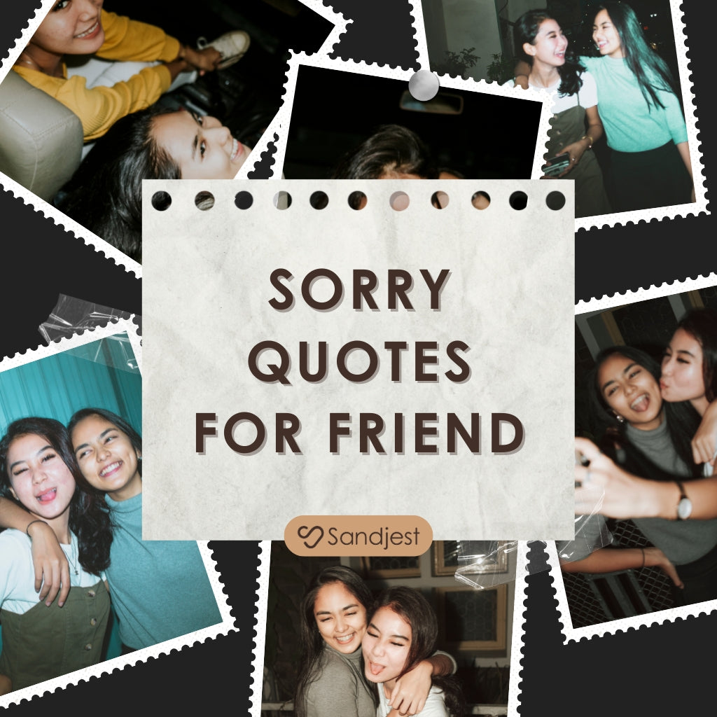 200+ Emotional Sorry Quotes for Friend That Show True Remorse ...