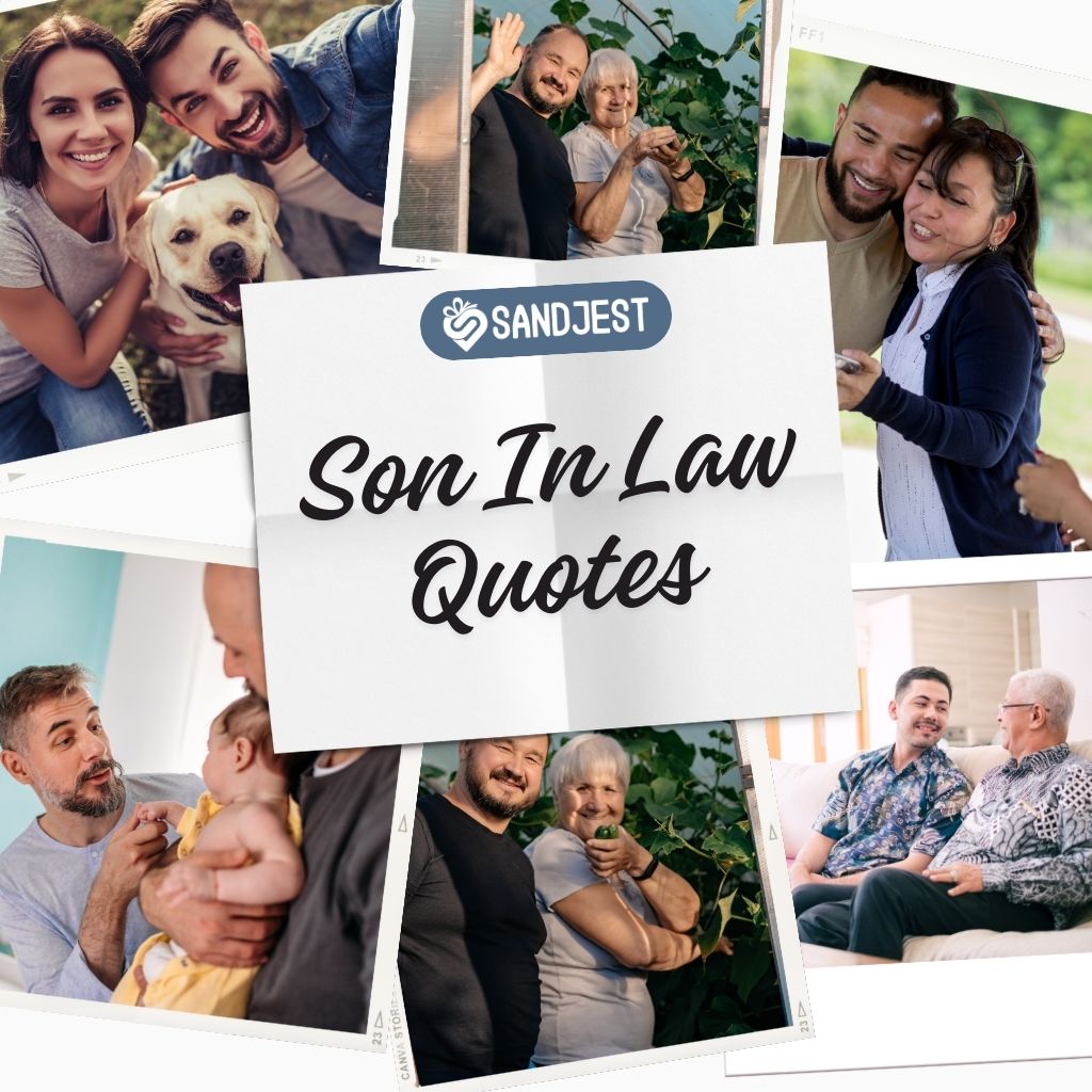 210+ Son-In-Law Quotes for Every Occasion | Sandjest Gifts