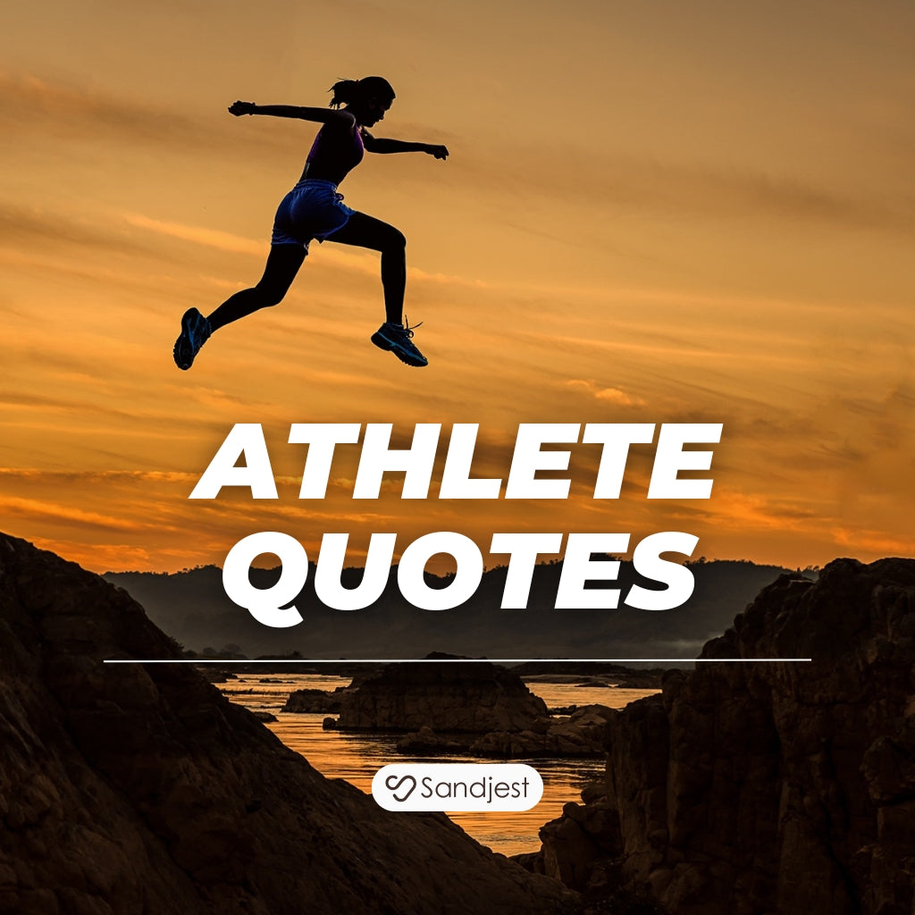 Athlete Quotes To Keep You Motivated And Focused • Sandjest Gifts