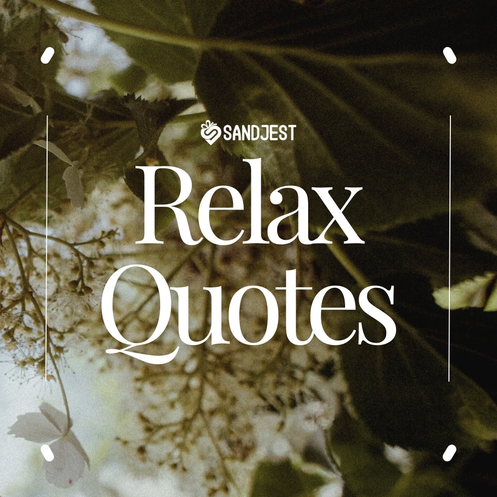 290+ Relax Quotes That Will Help You Find Your Inner Balance ...