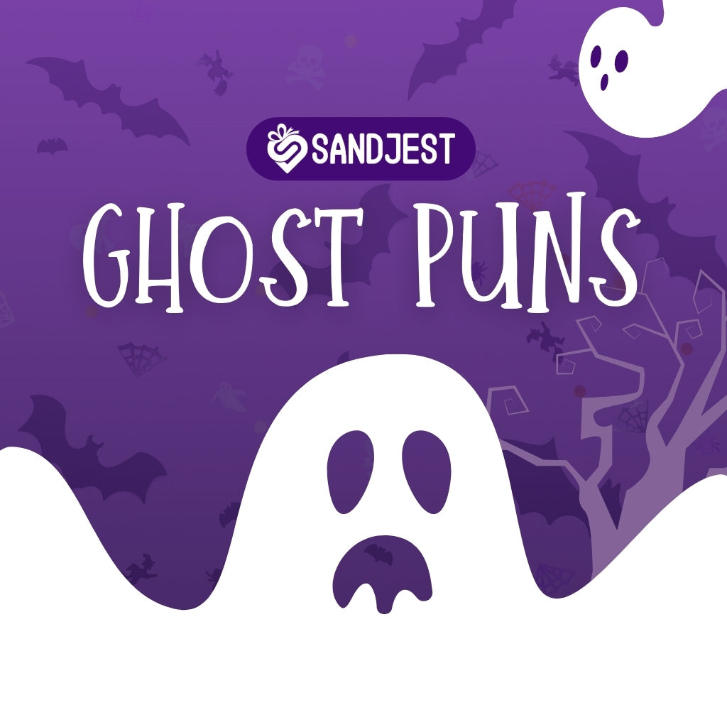 Boo-larious Ghost Puns That Will Make You Laugh • Sandjest Gifts