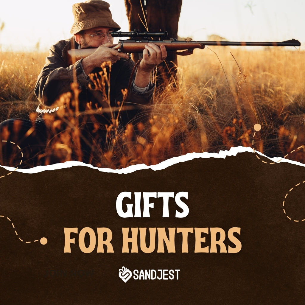 39+ Gift Ideas For Hunters Who Have Everything • Sandjest Gifts