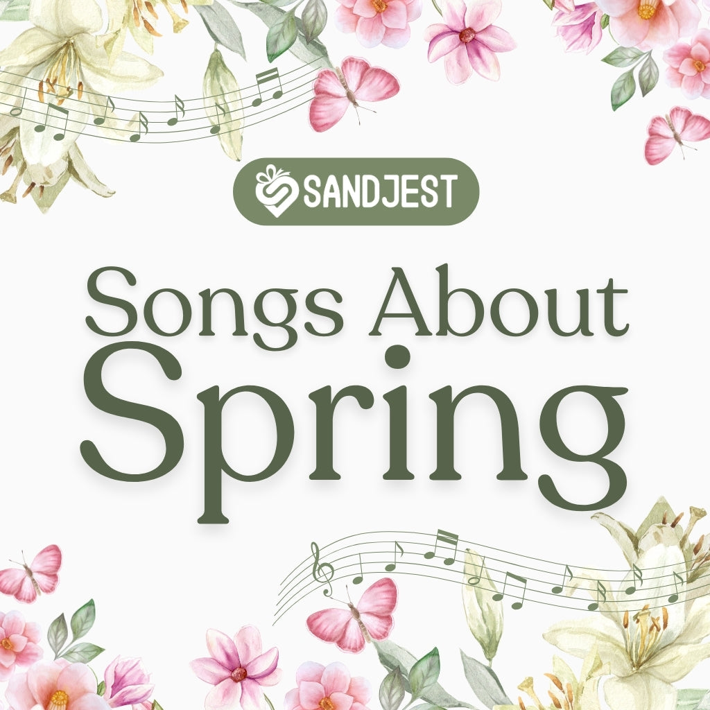 90+ Popular Songs About Spring To Refresh Your Mood | Sandjest Gifts