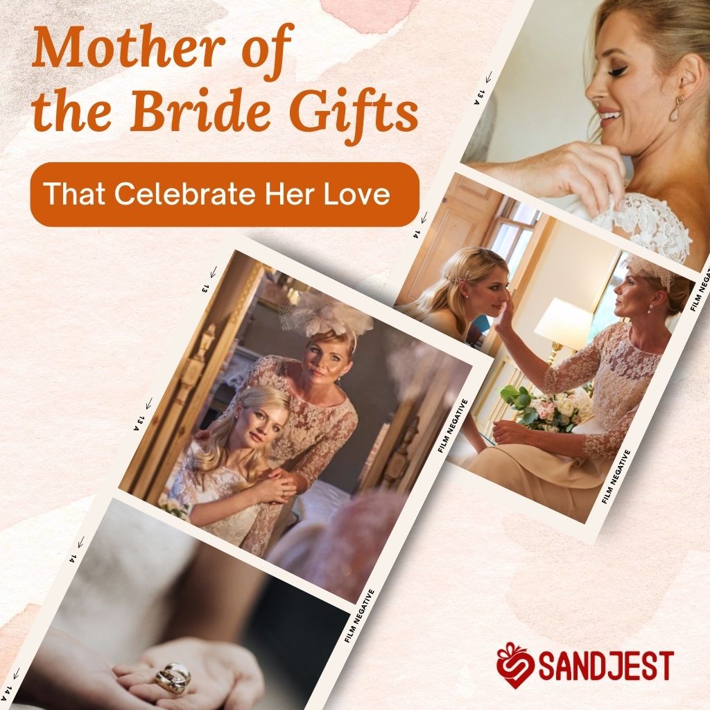 Meaningful Mother of the Bride Gifts That Celebrate Her Love • Sandjest ...