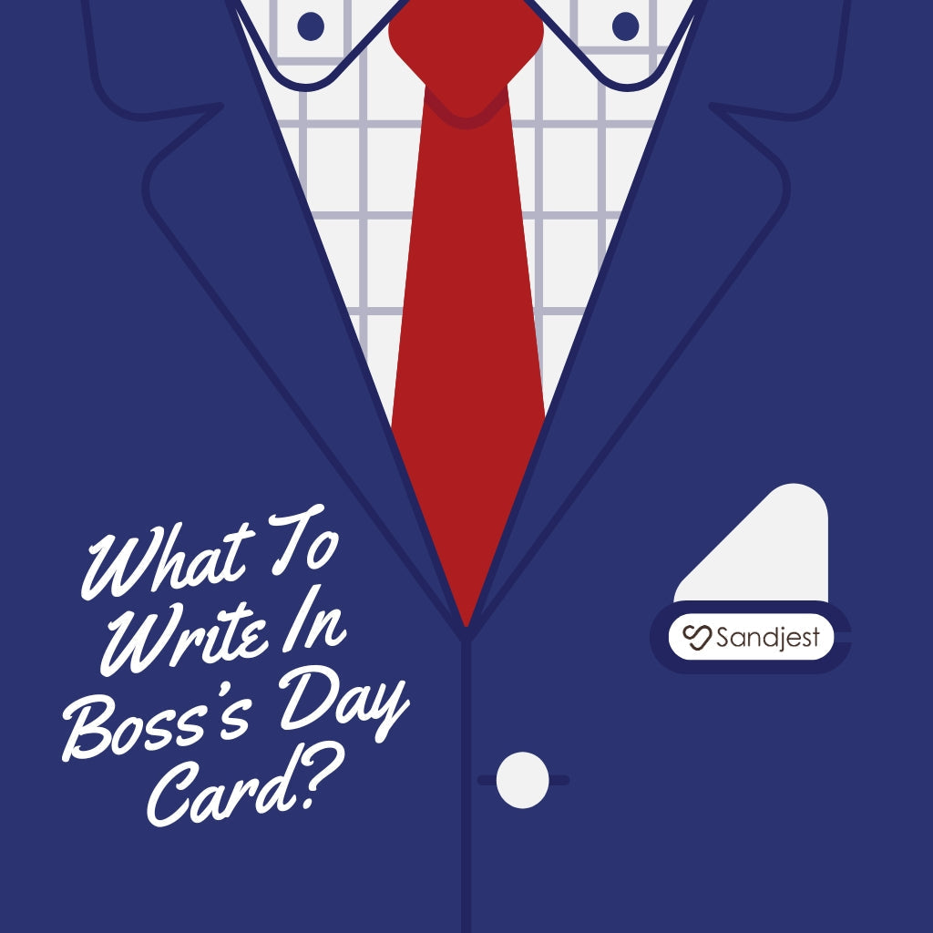 What to Write in a Boss Day Card for Real Impact? • Sandjest Gifts